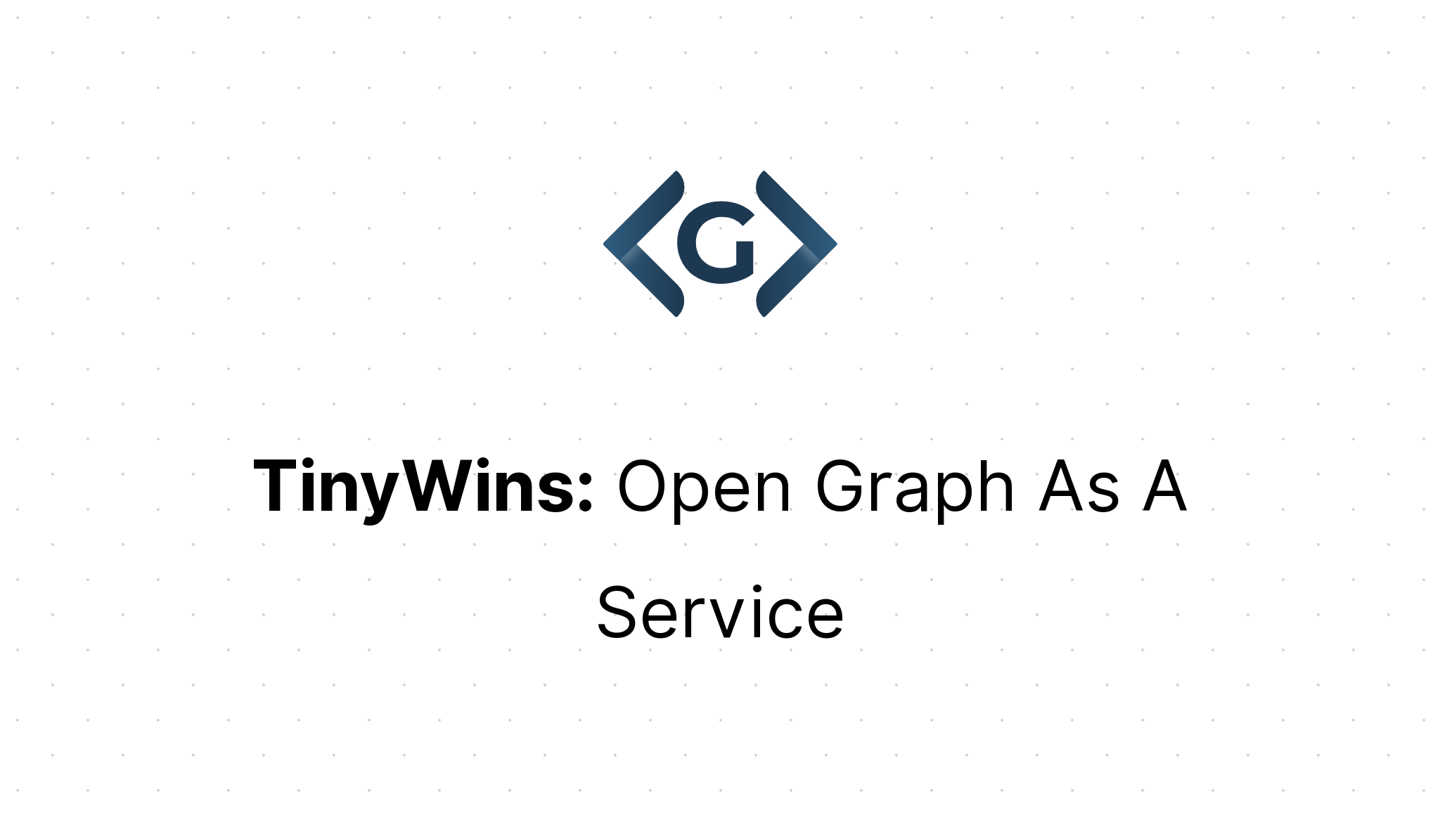 TinyWins Open Graph As A Service tinywins-open-graph-as-a-service